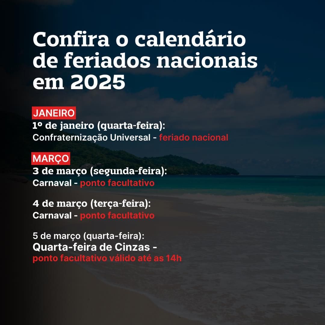 Brasil terá nove feriados prolongados em 2025; confira calendário ...